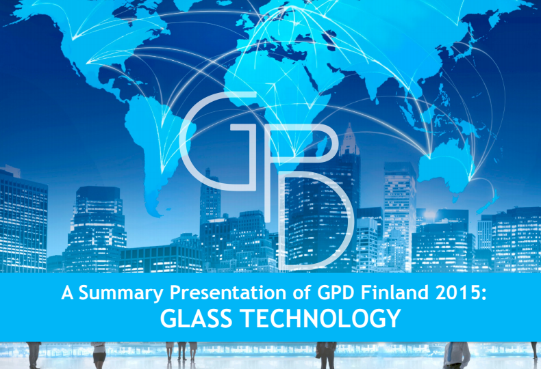 Glass Technology trends – GPD 2015 presentations summary - Glastory